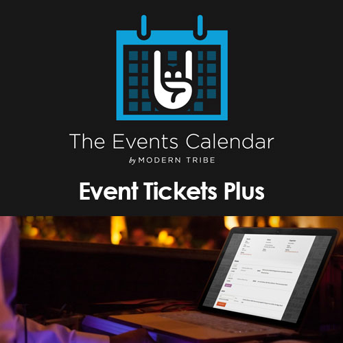 The Events Calendar Event Tickets Plus at $3.49 only - WPSHOP