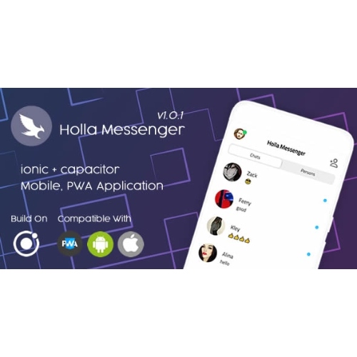 Holla Messenger - Ionic 6 - Pwa Mobile App at $3.49 only - WPSHOP