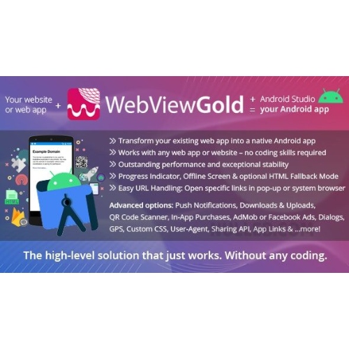 Webviewgold For Android Webview Urlhtml To Android App Push Url Handling Apis And Much More
