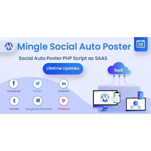 Mingle Saas Social Auto Poster And Scheduler Php Script At 349 Only